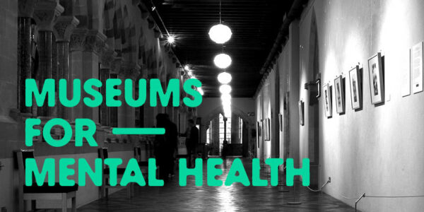 Museums for Mental Health - Cultureforhealth.eu